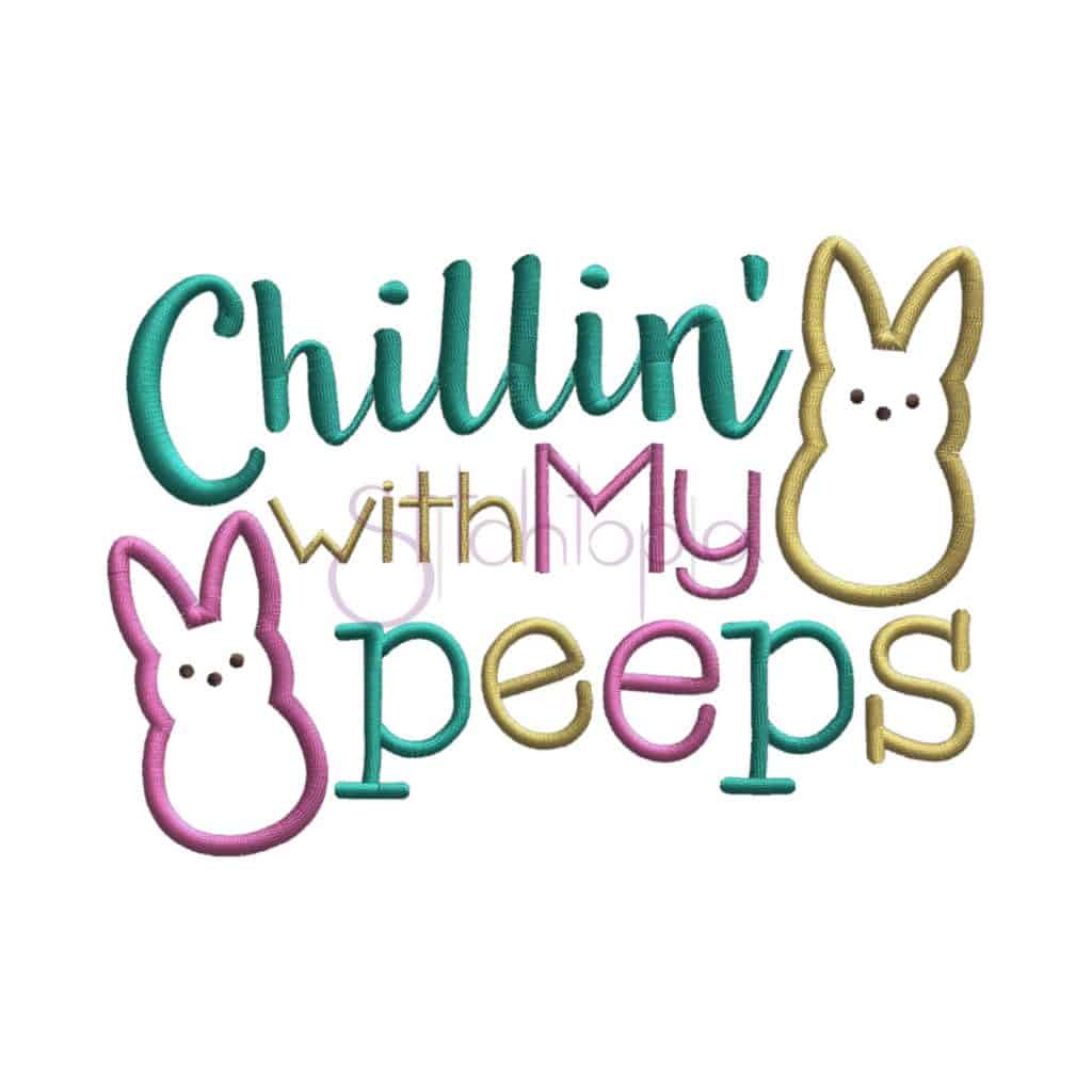 Chillin with my Peeps Applique Design - Stitchtopia