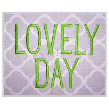 Lovely Day Embroidery Font .5" .75" 1" 1.25 1.5" 2" 2.5" - Stitchtopia