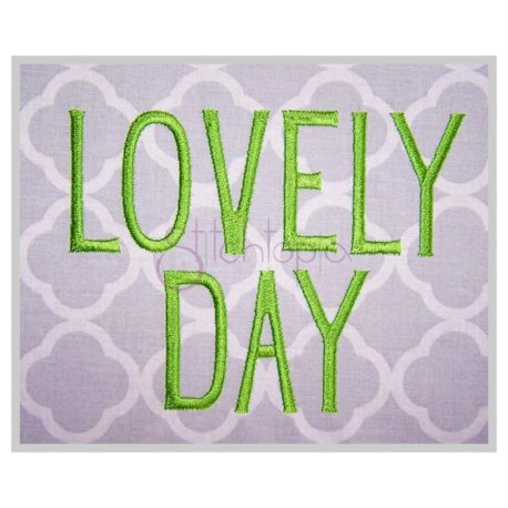 Lovely Day Embroidery Font .5" .75" 1" 1.25 1.5" 2" 2.5" - Stitchtopia