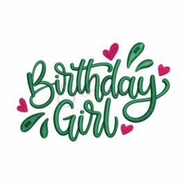 Birthday Girl Embroidery Design - Stitchtopia