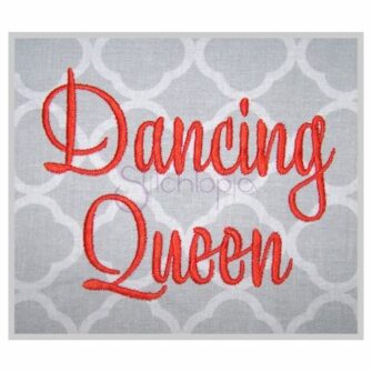 Dancing Queen #1 Embroidery Font .75" 1" 1.25" 1.5" 2" - Stitchtopia