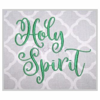 Holy Spirit Embroidery Font .75" 1" 1.25" 1.5" 2" - Stitchtopia